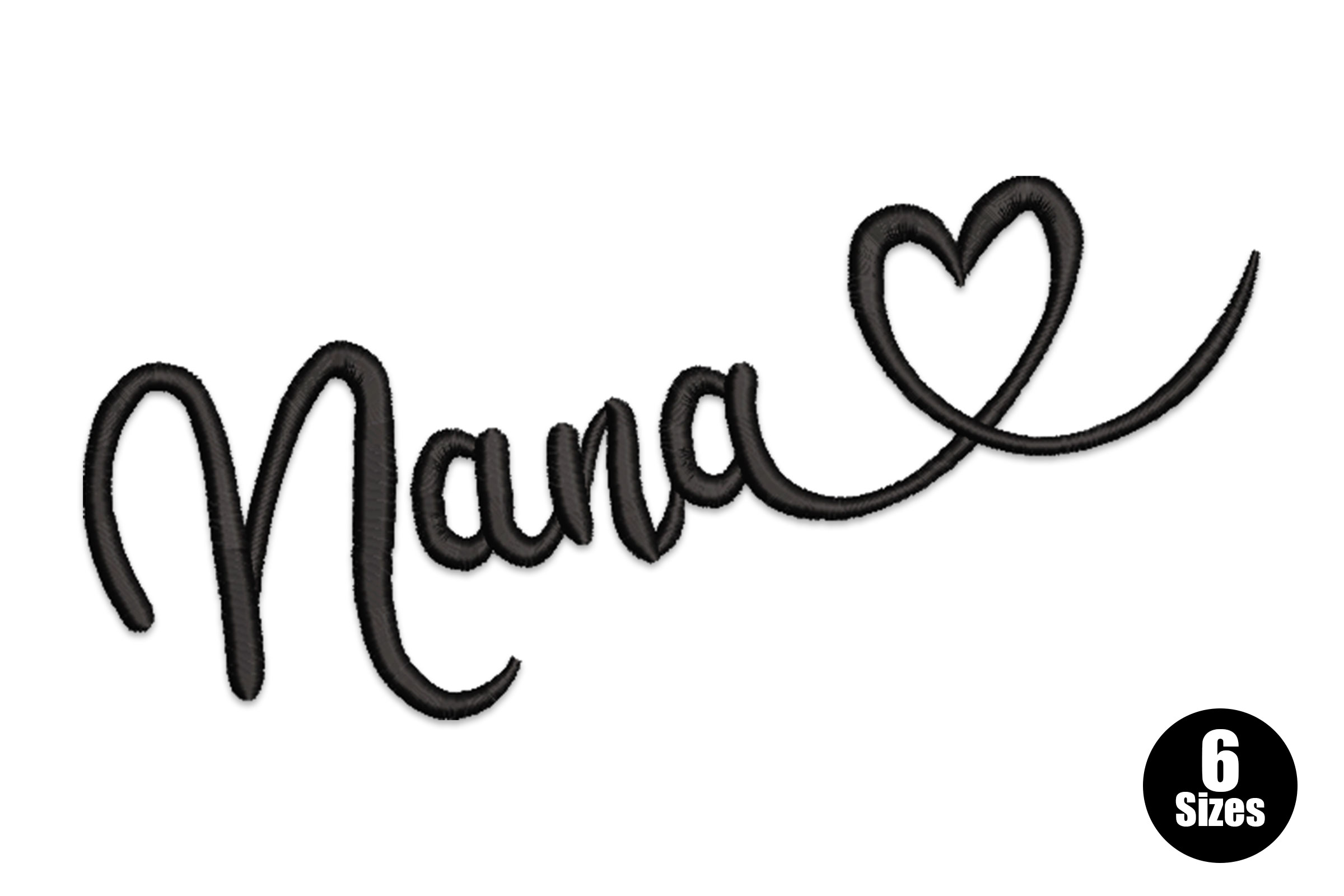 Nana Script Heart – Grandmother Machine Embroidery Design | Embroidize