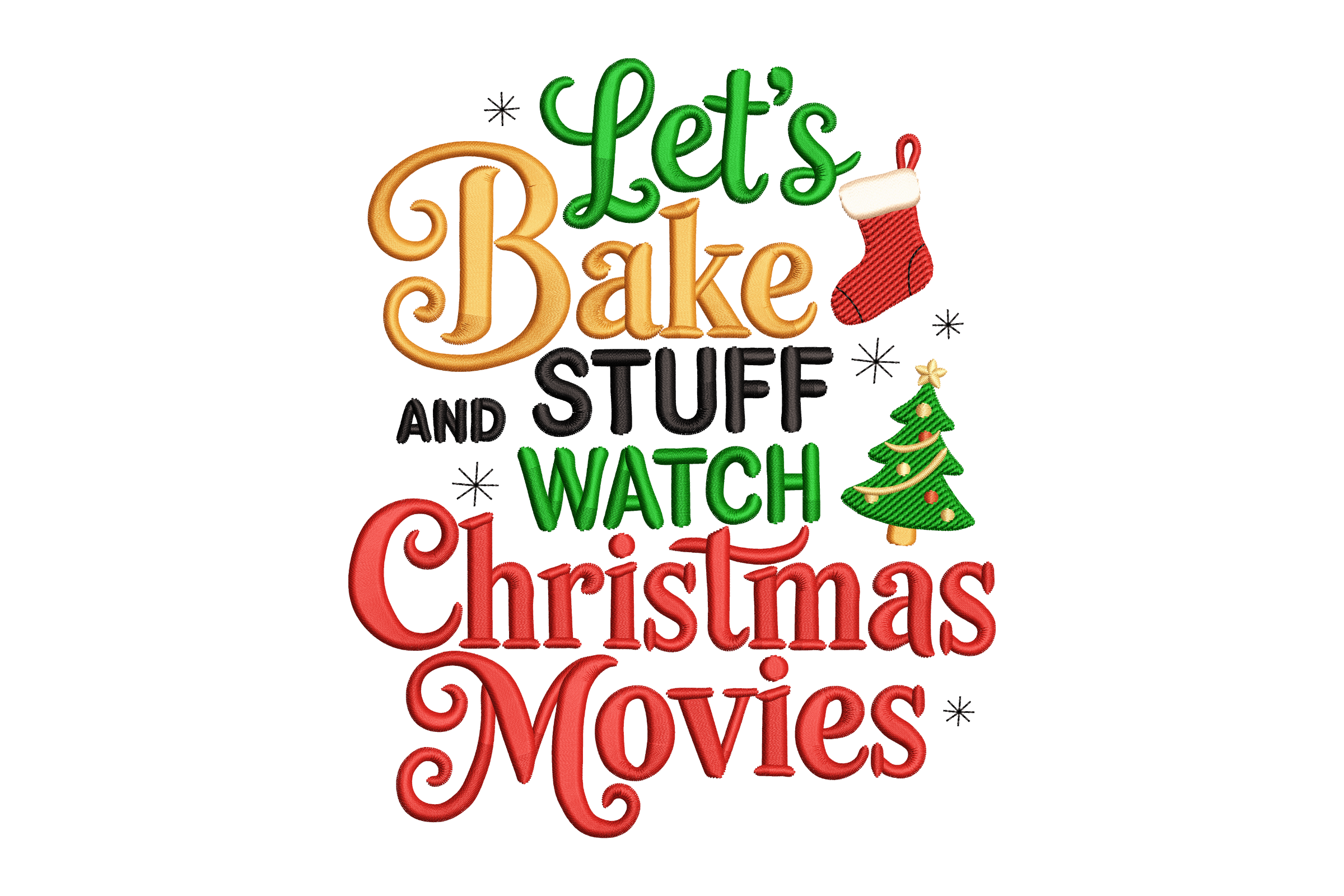 Let’s Bake & Watch Christmas Movies Embroidery Design | Embroidize